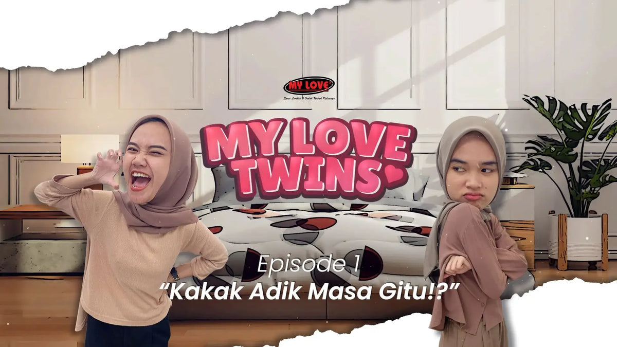 Program YouTube Terbaru 'My Love Twins': Parodi Kakak Adik yang Wajib – My Love Bedcover