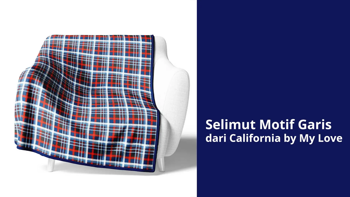 Rekomendasi Selimut Motif Garis dari California by My Love – My Love ...