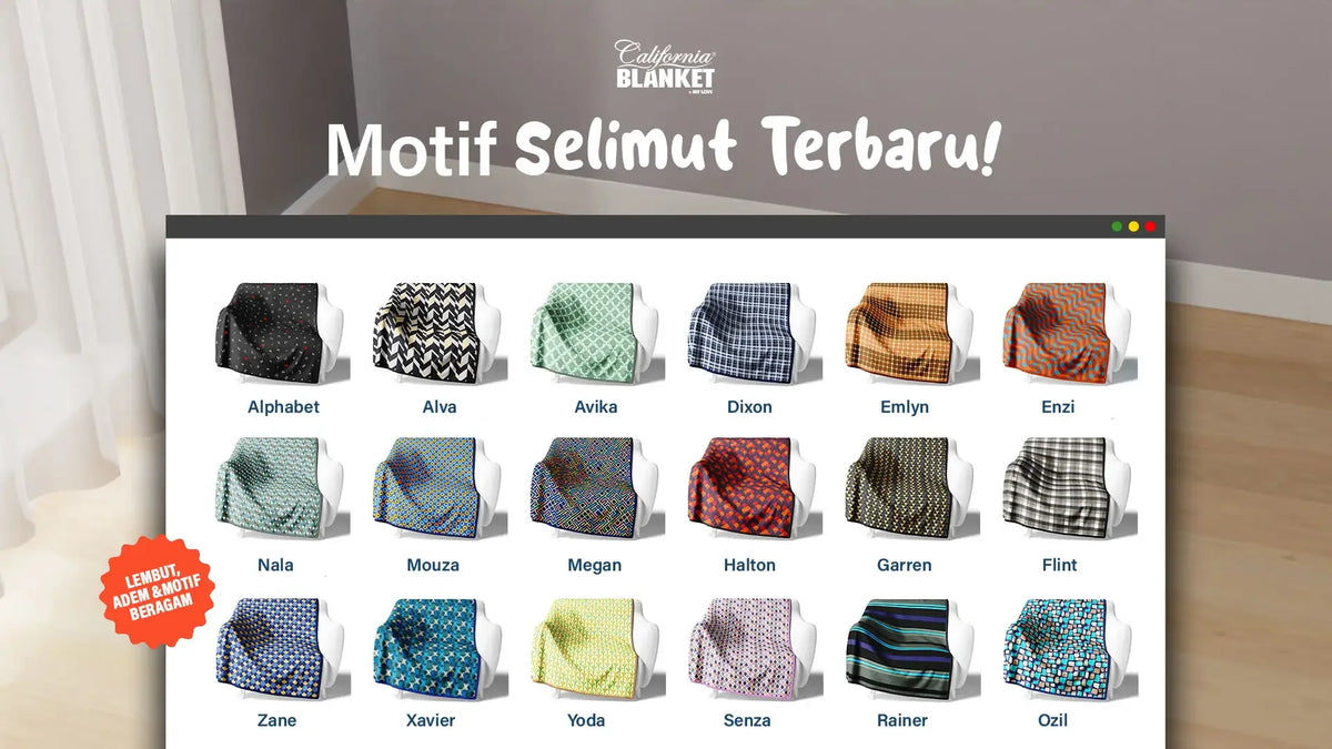 Selimut California Rilis 18 Motif Baru: Sentuhan Elegan dengan Bahan P ...